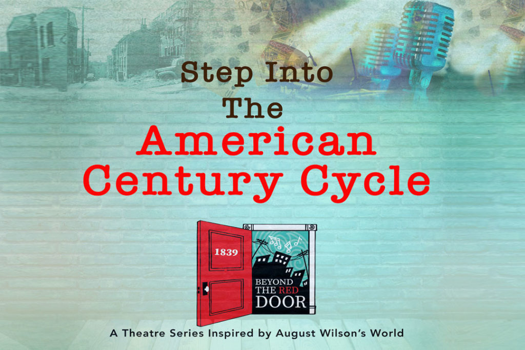 Step into the American Century Cycle –The August Wilson African ...